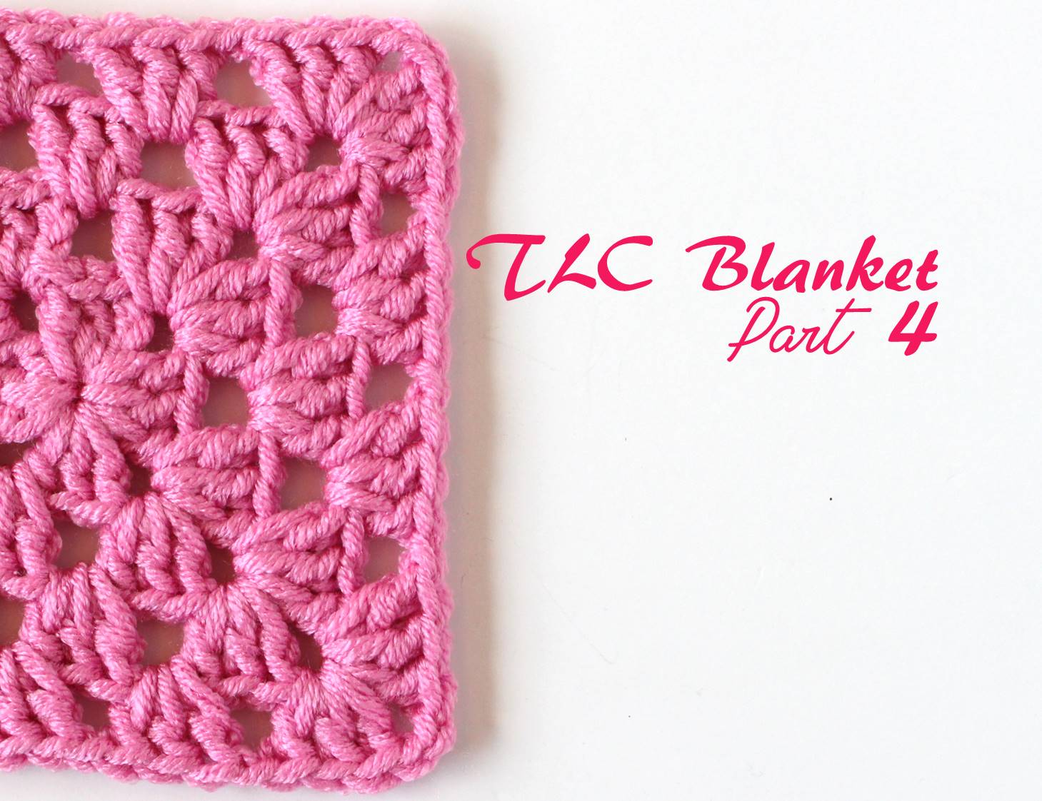 TLC Blanket – Part 4 – It's all in a Nutshell Crochet