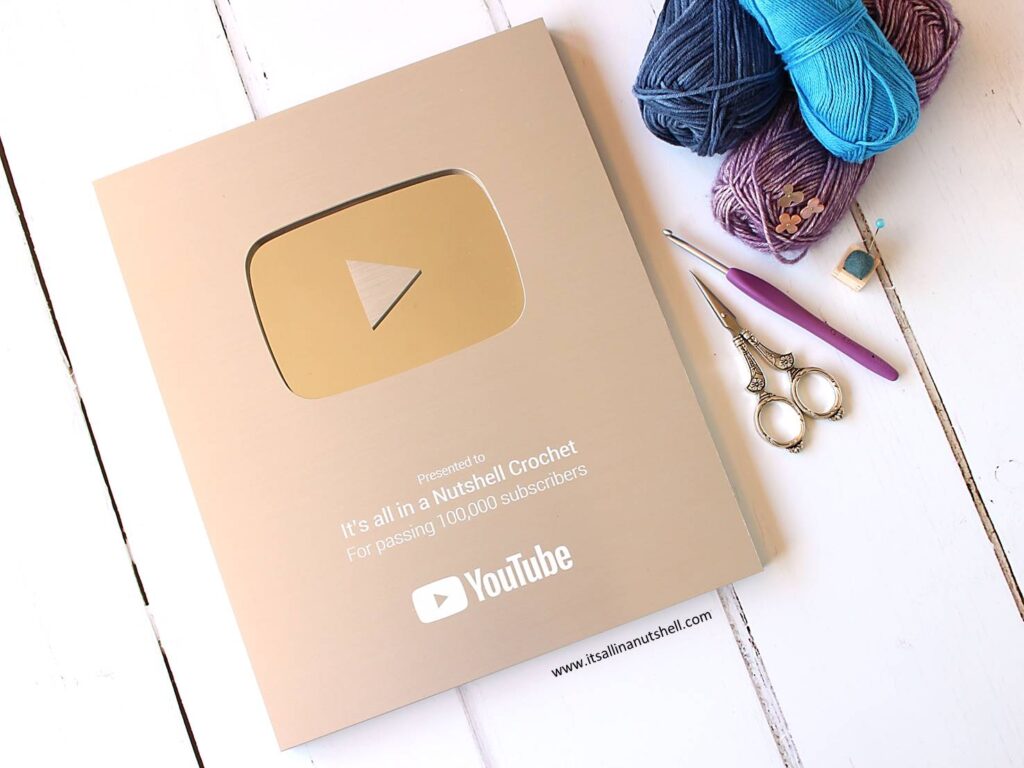 YouTube Creator Award – It's all in a Nutshell Crochet